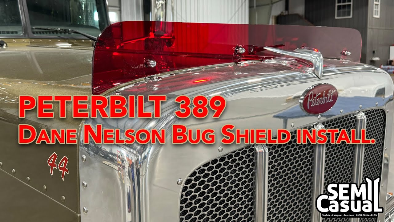 Peterbilt 389 - Bug Shield Install from Dane Nelson. - YouTube