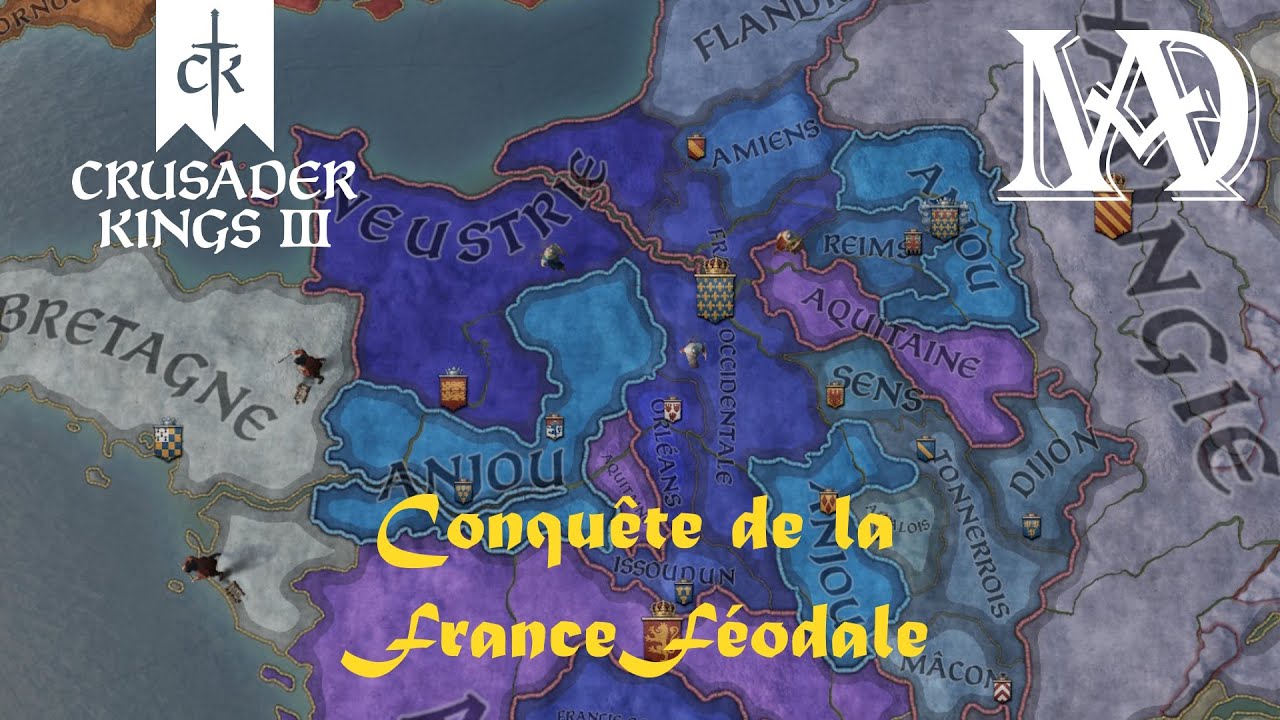Crusader Kings 3 - CONQUÊTE DE LA FRANCE FÉODALE - DE COMTE À DUC #1 ...