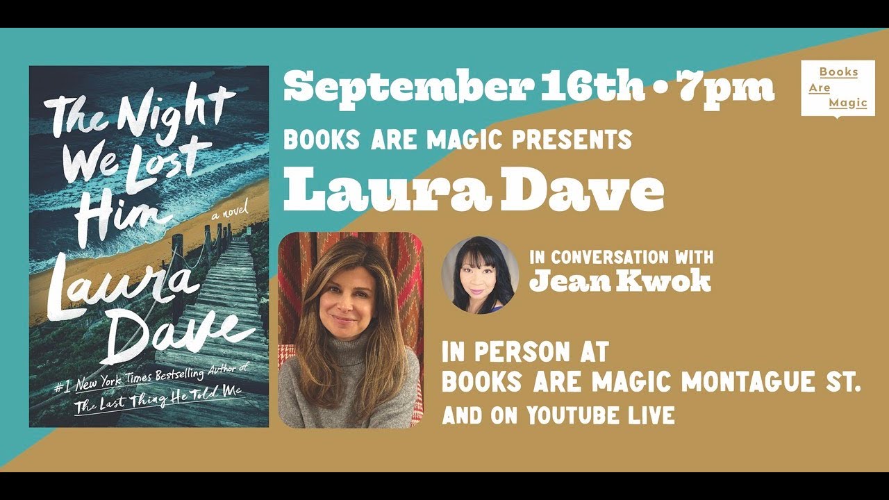 Laura Dave: The Night We Lost Him w/ Jean Kwok - YouTube