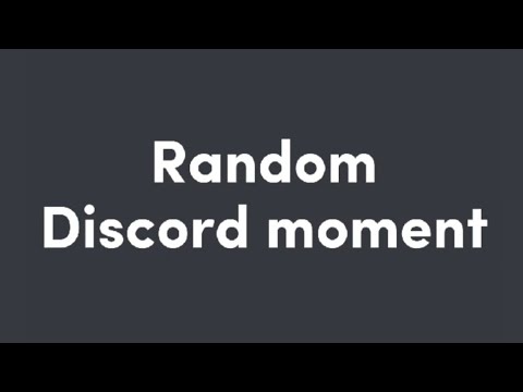 Random discord moment - YouTube