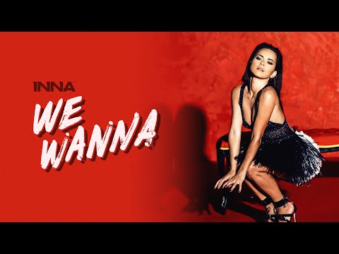 INNA - We Wanna | Solo Version