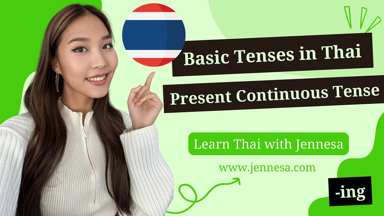 Present Continuous Tense in Thai (-ing) │ Basic Sentence Structure (2/4 ...