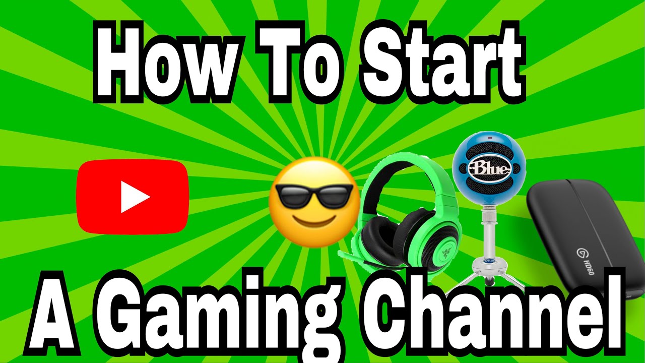 How to start a gaming channel for free!!! - YouTube