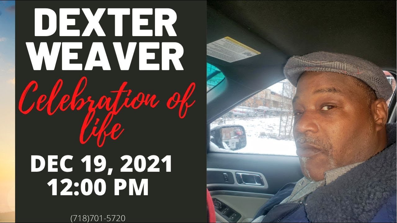 Dexter Weaver Celebration Of Life (Harmony Funeral Home) - YouTube