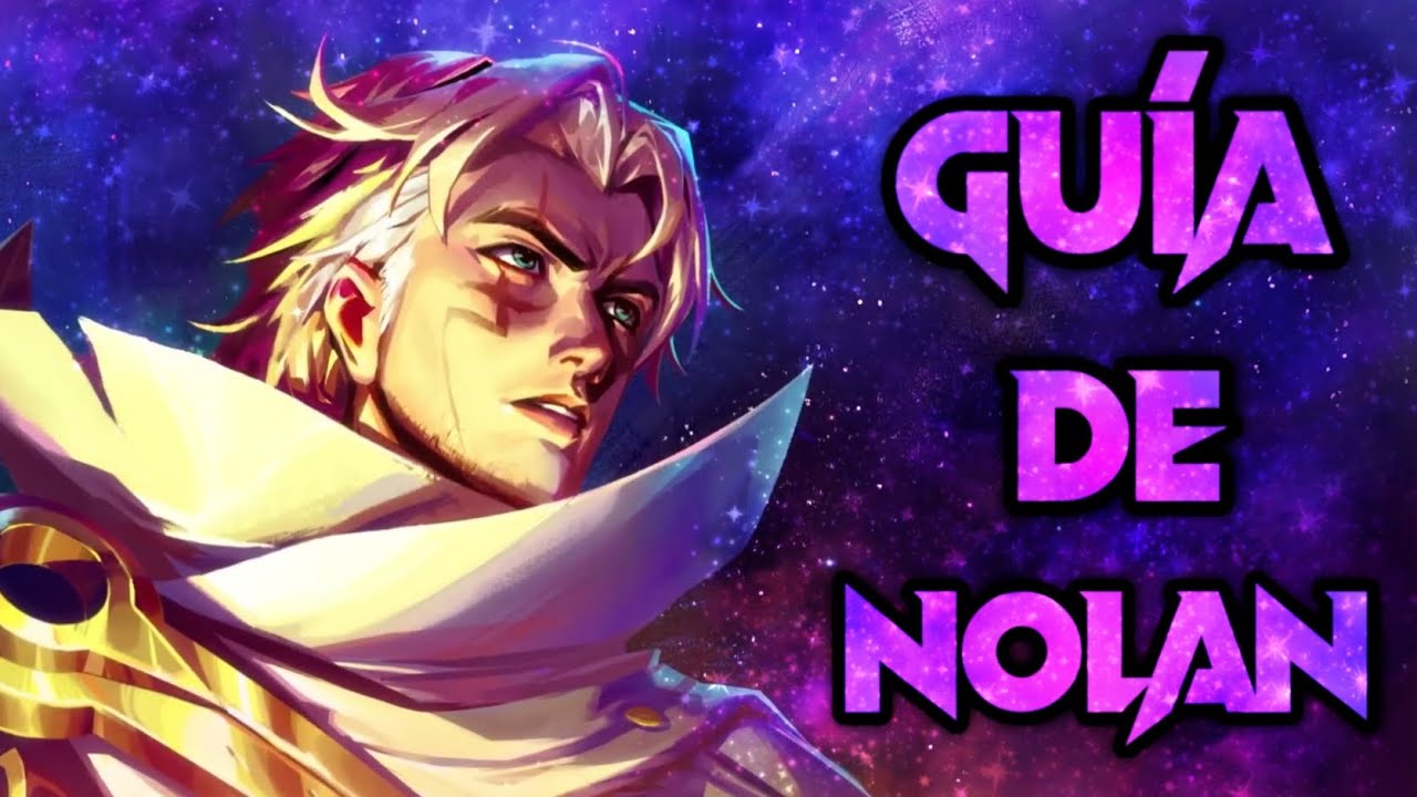 Guía COMPLETA de NOLAN | Build, Emblemas, Combos Y Más | MOBILE LEGENDS ...