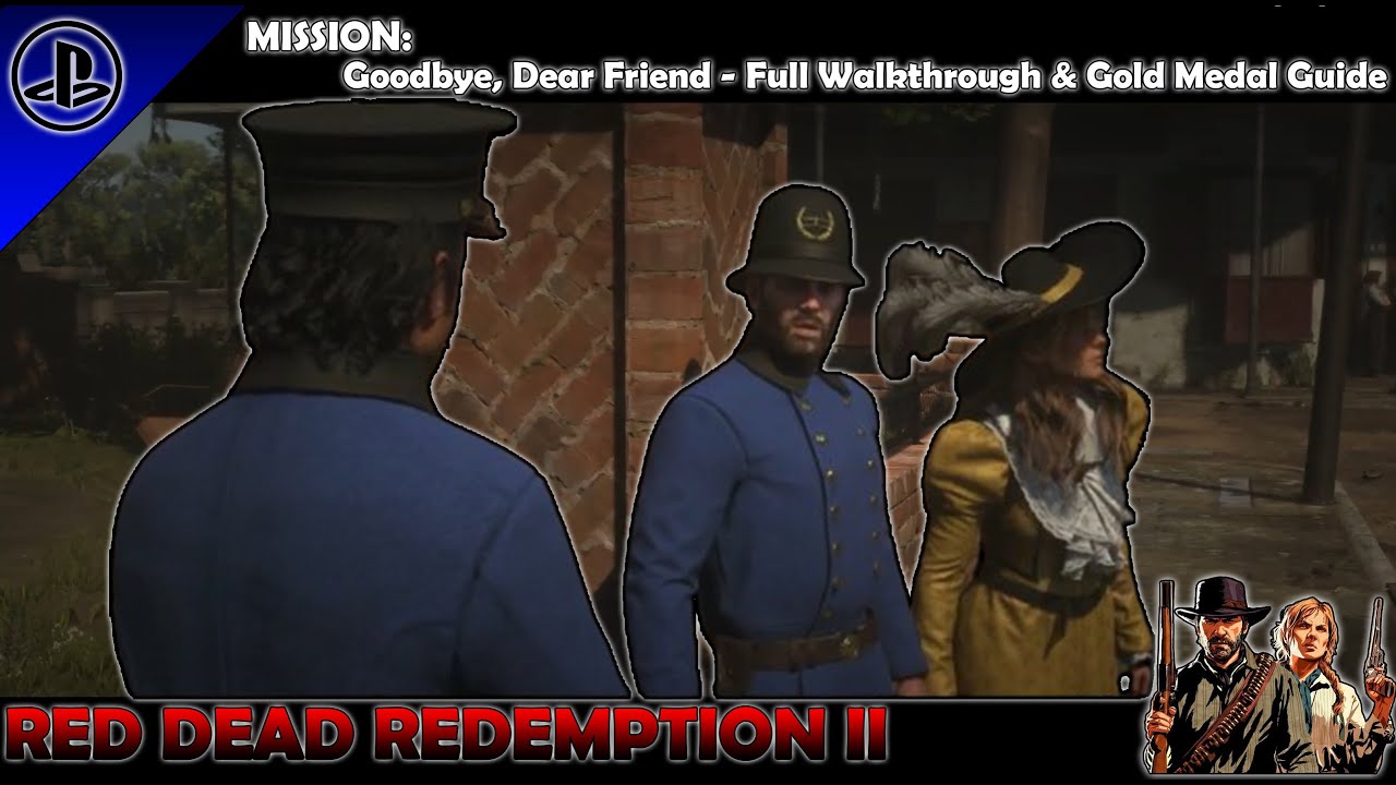 Red Dead Redemption 2: Goodbye, Dear Friend - Full Walkthrough & Gold ...