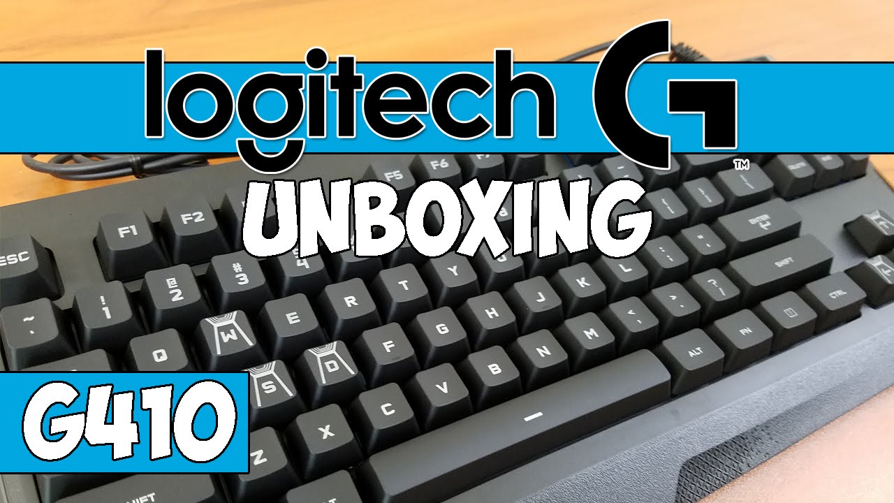 Logitech G410 Gaming Keyboard Unboxing - YouTube