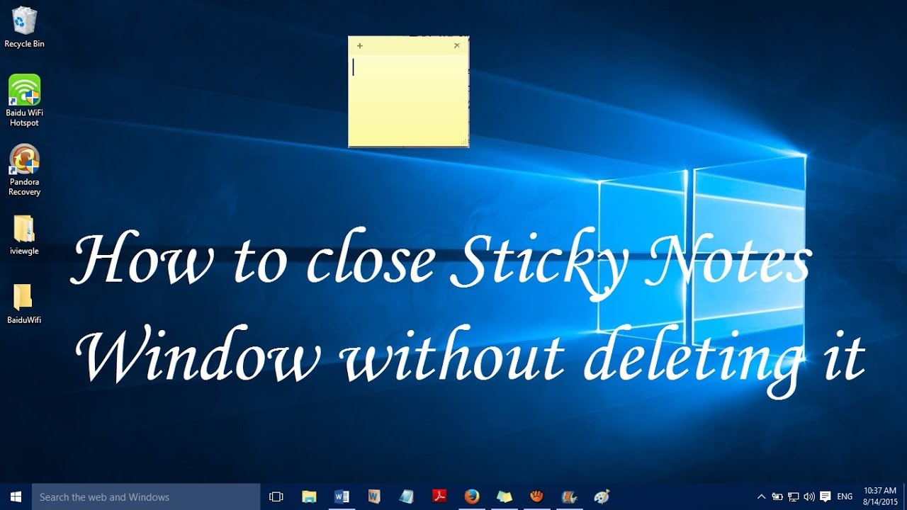 How To Close Sticky Notes Window Without Deleting It In Windows 10 2 how-to-close-sticky-notes-window-without-deleting-it-in-windows-10-2