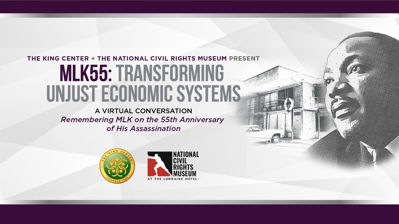 MLK55: Transforming Unjust Economic Systems - YouTube