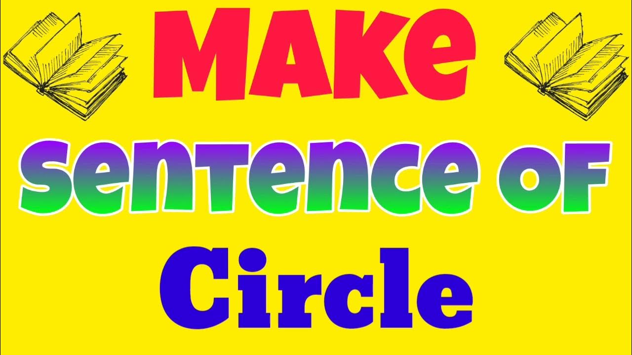 Circle Sentence English Make Sentence Of Circle Circle Ka Make circle-sentence-english-make-sentence-of-circle-circle-ka-make