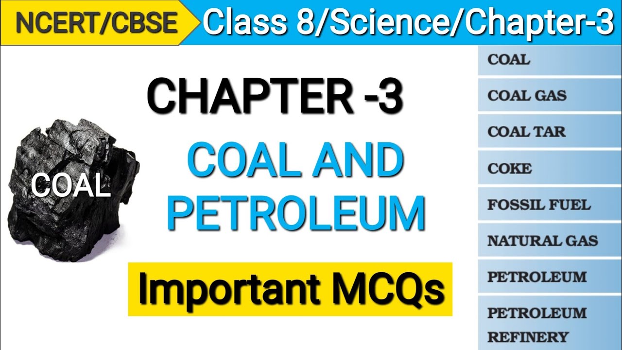 MCQ Class 8 Science Chapter 3 MCQ MCQ Coal And Petroleum mcq-class-8-science-chapter-3-mcq-mcq-coal-and-petroleum
