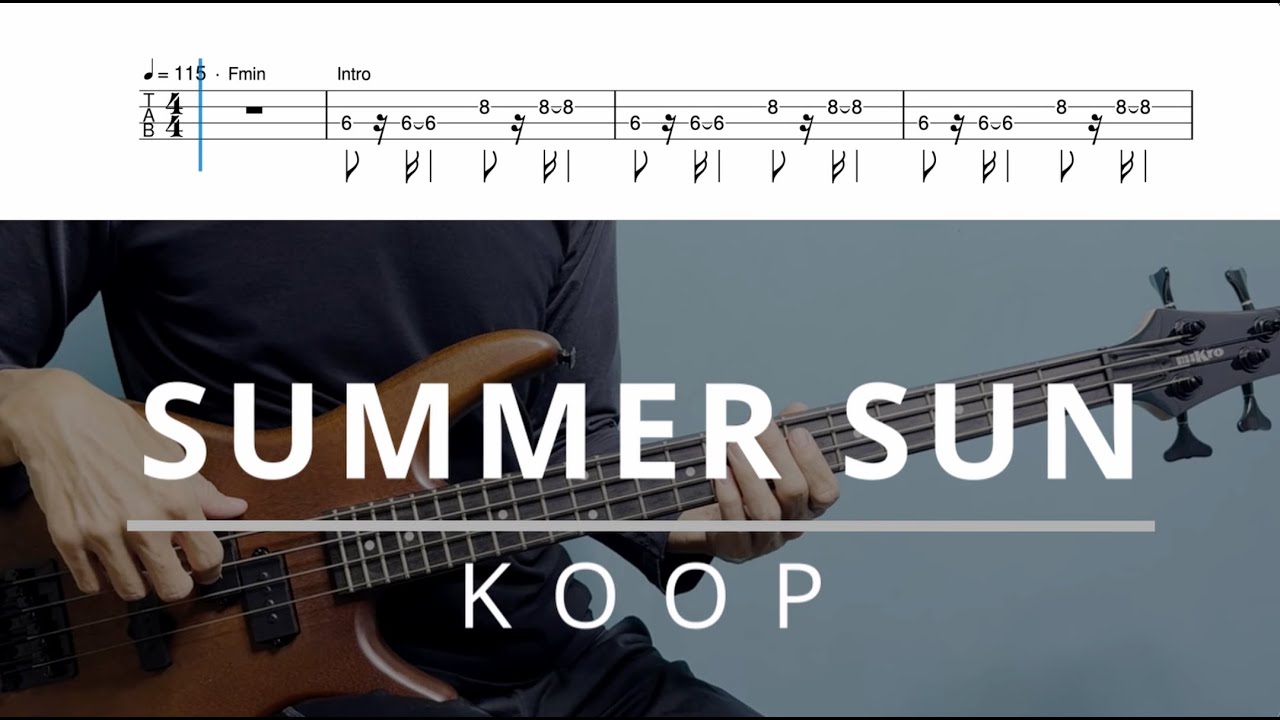 Summer Sun - Koop - Bass Cover Tabs - YouTube