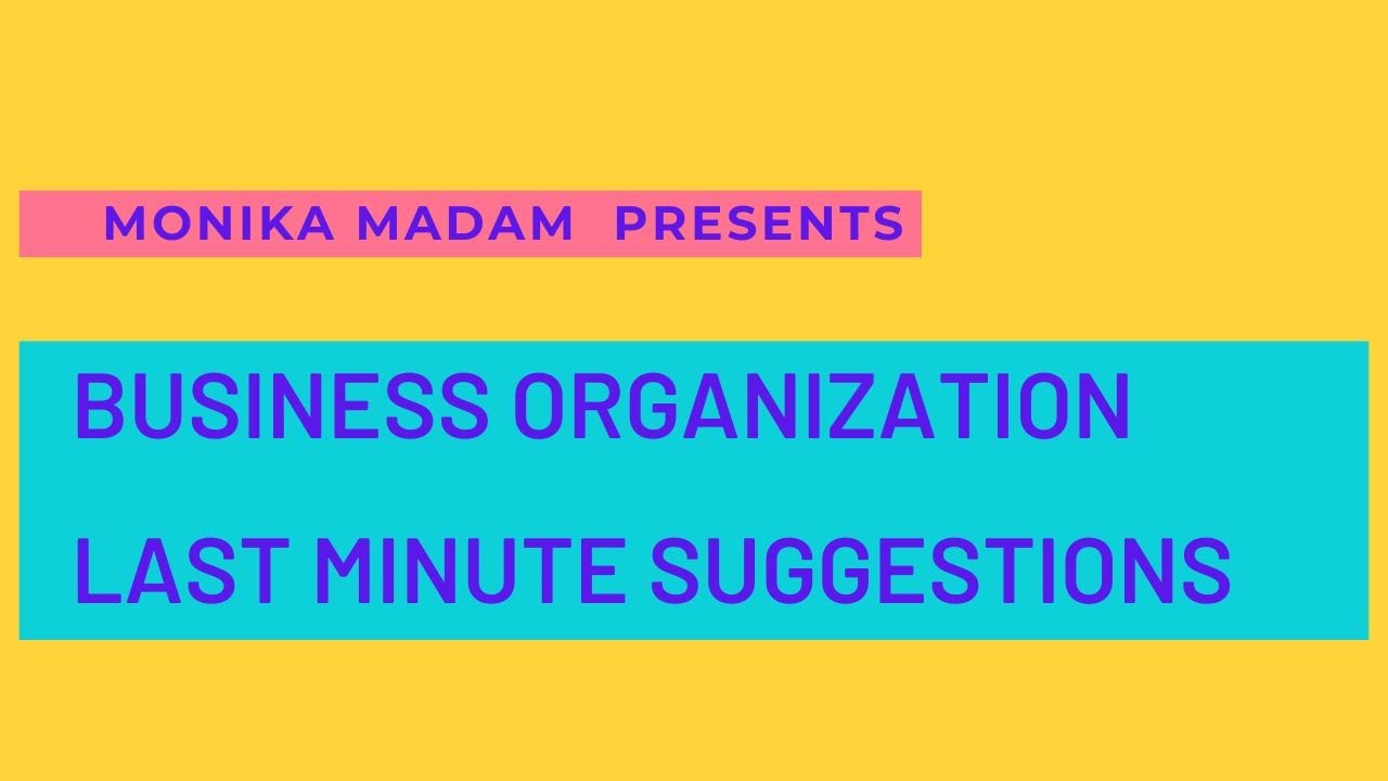 BUSINESS ORGANISATION LAST MINUTE SUGGESTIONS - YouTube
