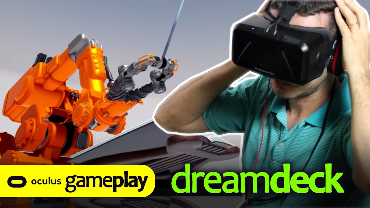 DreamDeck Gameplay Oculus Rift - YouTube