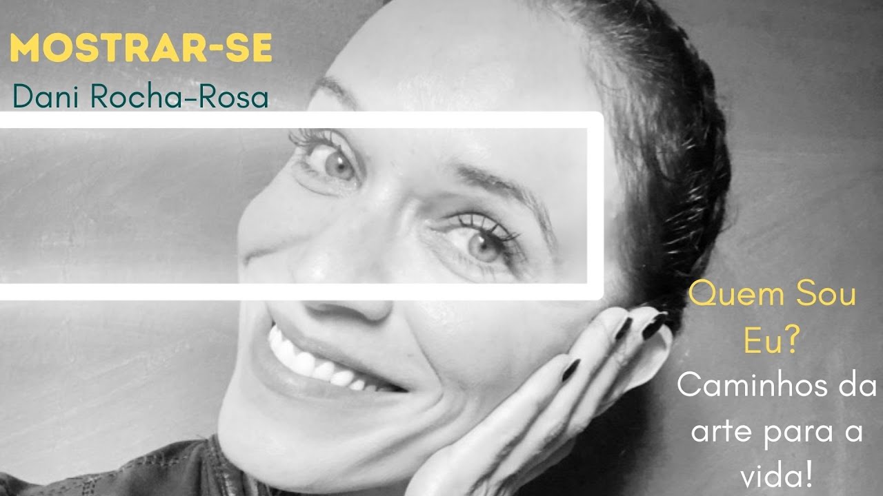 Quem Sou Eu? Dani Rocha-Rosa - YouTube