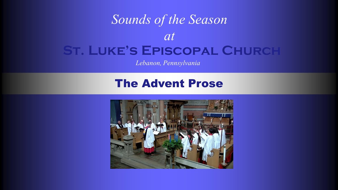 SOUNDS OF THE SEASON - The Advent Prose - YouTube