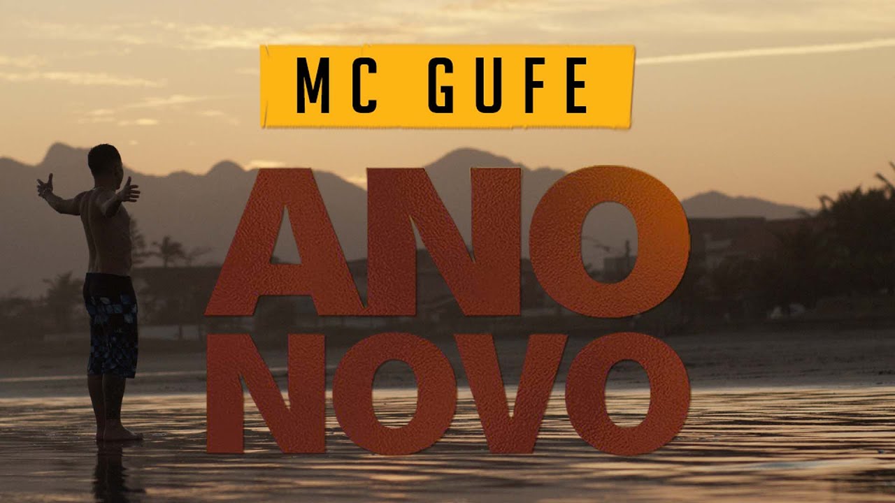 MC GUFE - ANO NOVO (CLIPE OFICIAL) - YouTube