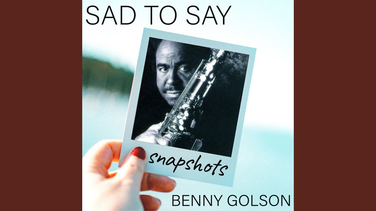 Sad To Say (Snapshot - Tenor sax solo & strings) - YouTube