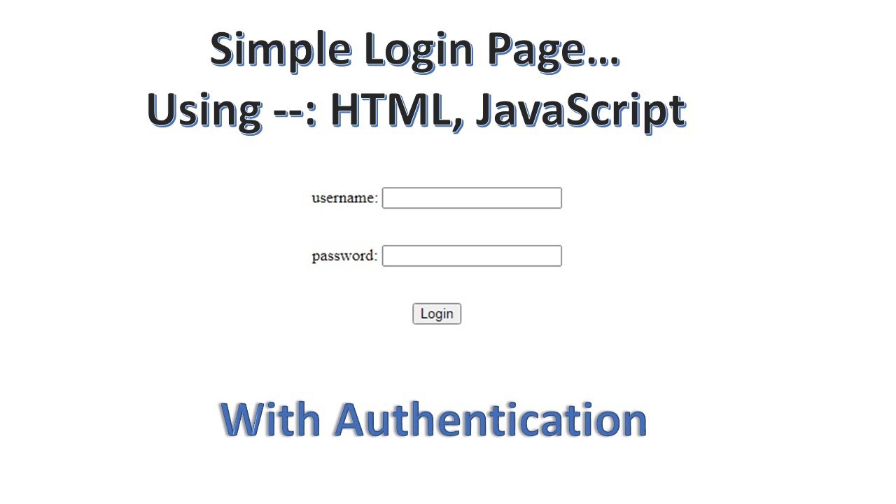 How to Create Simple Login Page.. || Using HTML, JavaScript || With ...