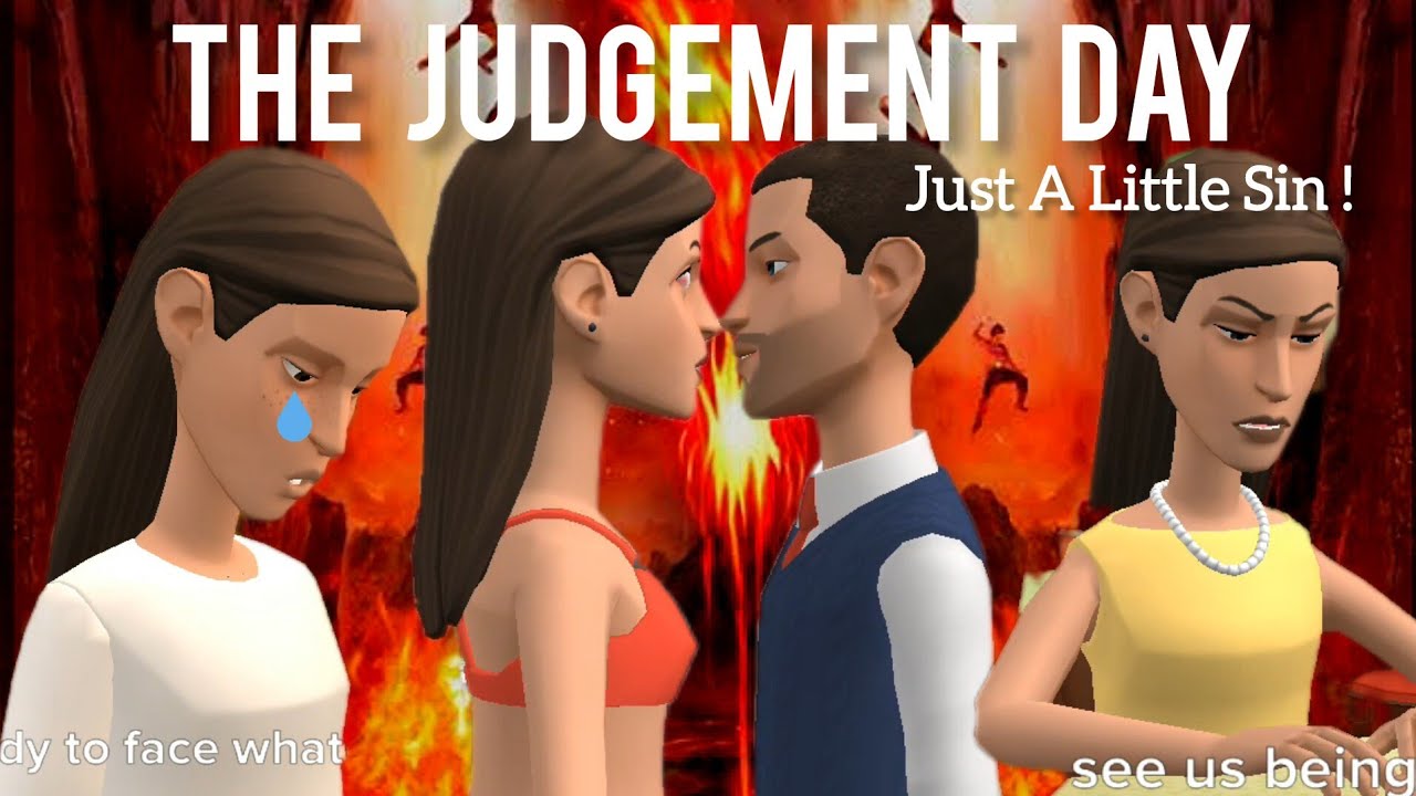 THE JUDGEMENT DAY: Just A Little Sin! (CHRISTIAN ANIMATION). - YouTube