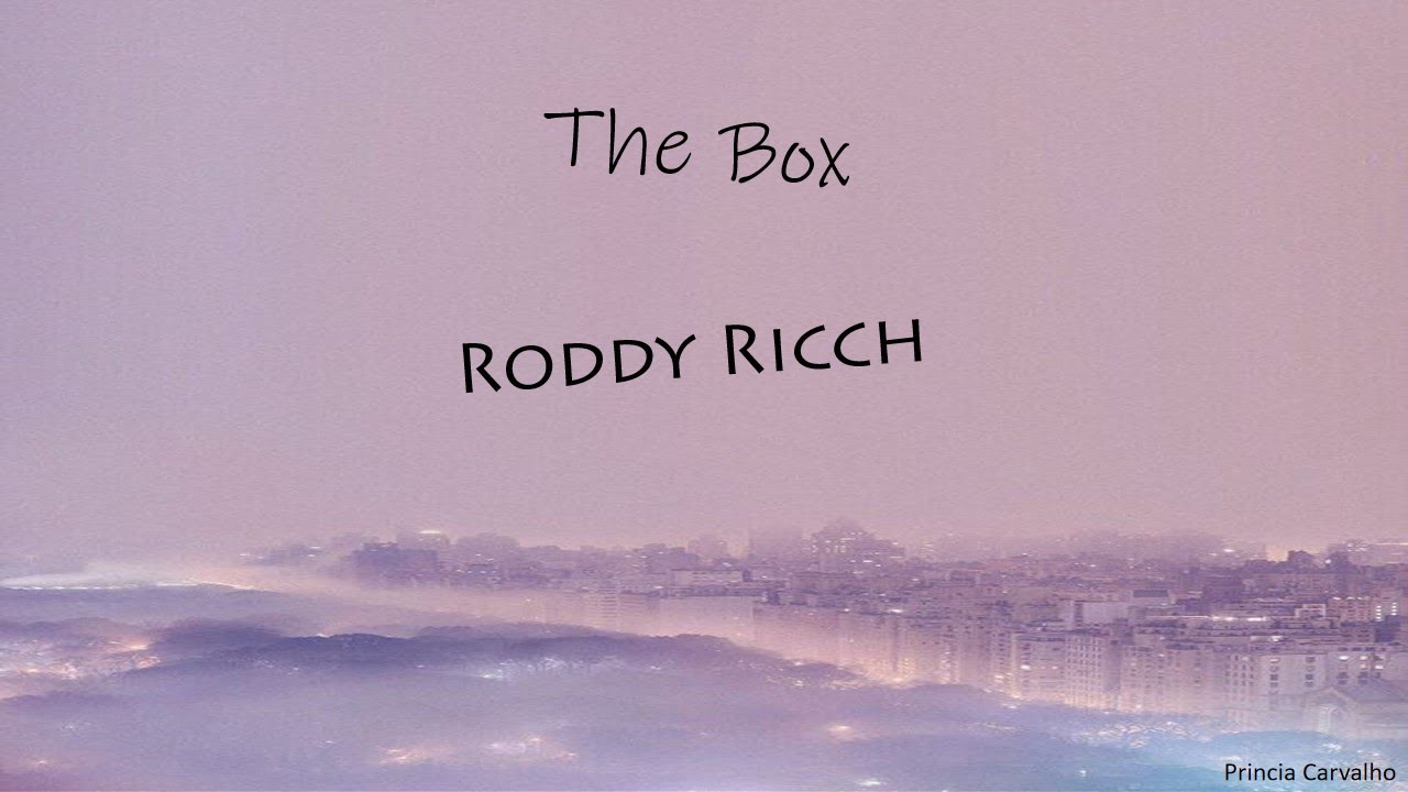 The Box-- Roddy Ricch - YouTube