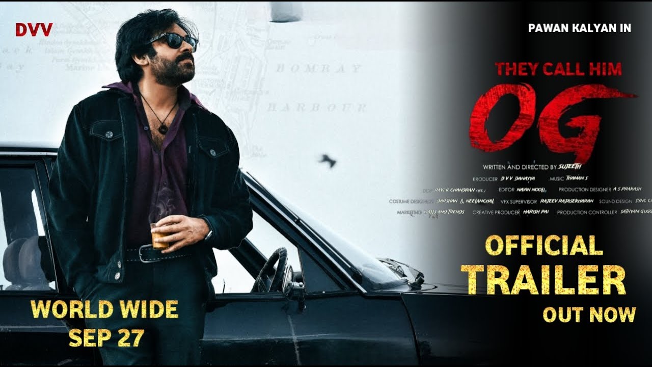 OG Official Trailer | Pawan Kalyan, Priyanka Mohan, Thaman, OG Official ...