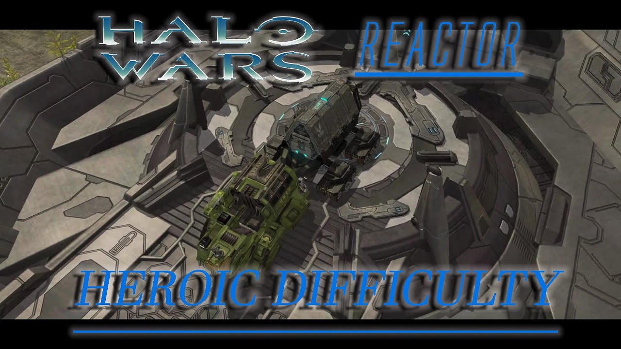 Halo Wars Definitive Edition: Reactor Heroic Difficulty - YouTube
