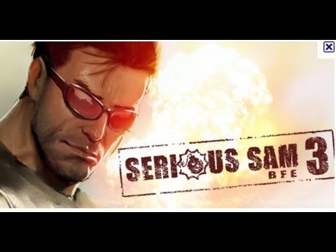 Serious Sam 3 - BFE: Game Commentary - YouTube
