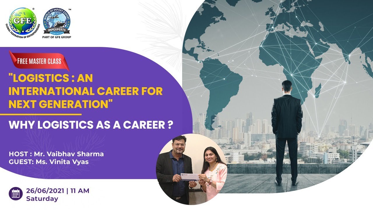 Logistic an International Career for Next Generation | Logistics ...