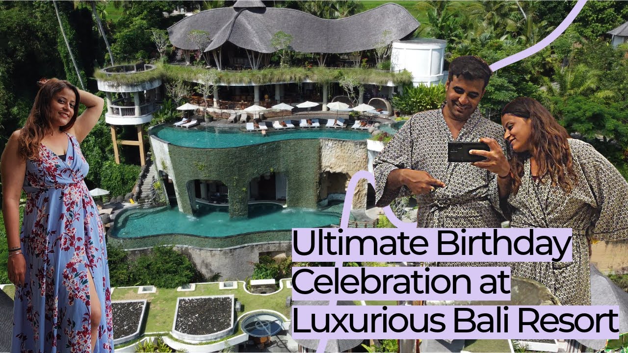My Unforgettable Birthday Staycation in Ubud - BALI -5 Star Luxury at ...