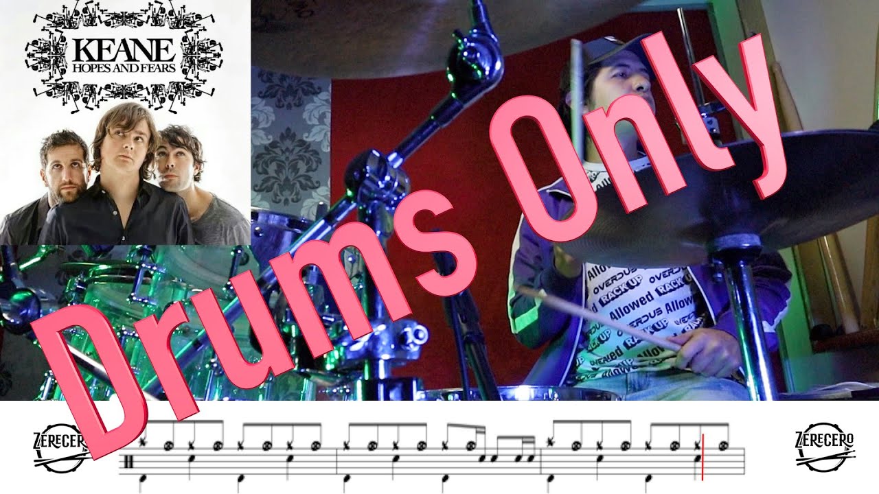 Keane - Everybody's Changing | DRUMS ONLY AND SCORE | Hugo Zerecero ...