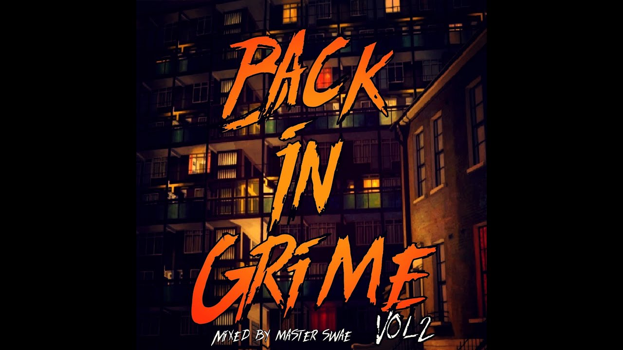 BACK IN GRIME VOLUME 02 - GRIME / GRIMEY DUBSTEP - YouTube