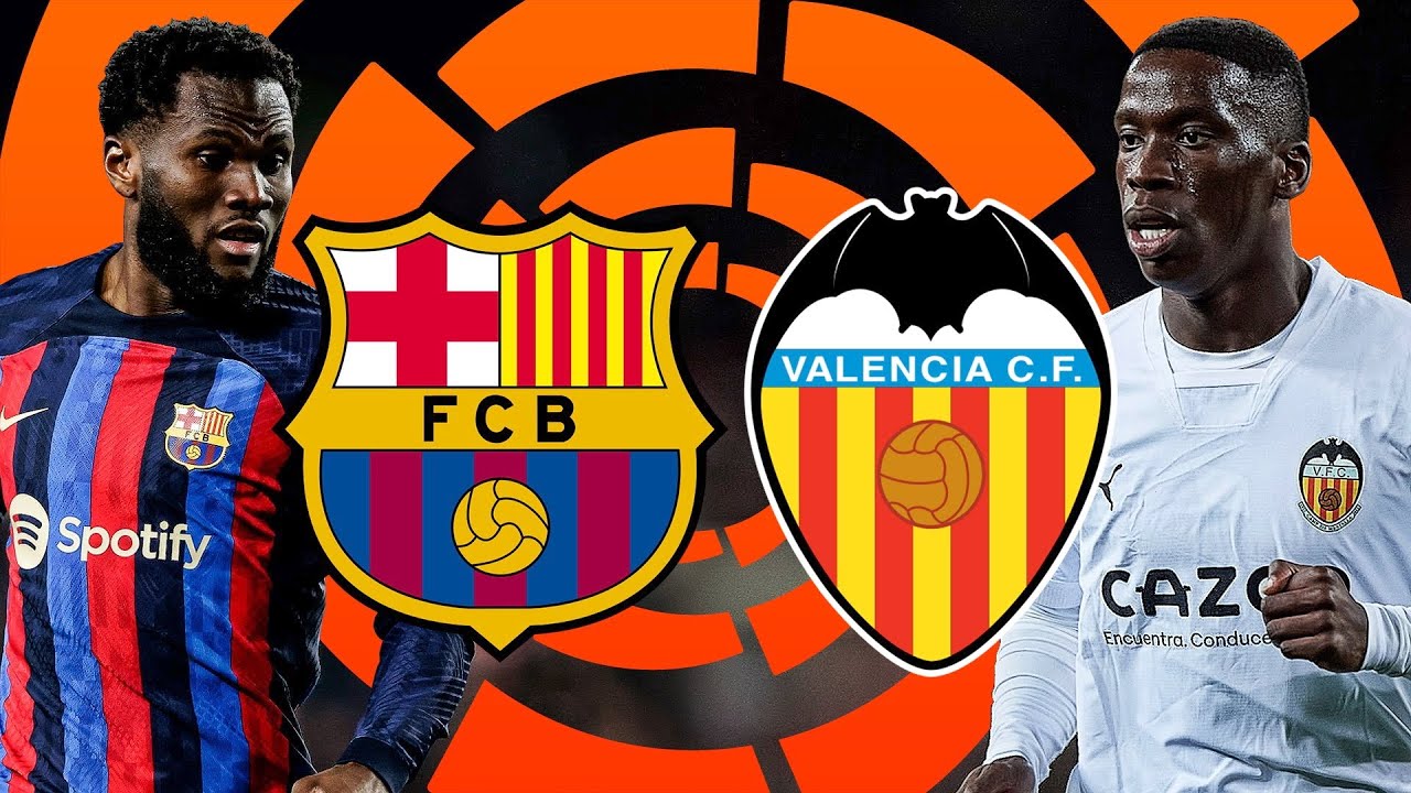 Barcelona vs Valencia, La Liga 2023 - MATCH PREVIEW - YouTube