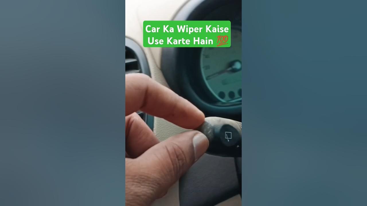💯🚘Car Ka Wiper Kaise Use Karte Hain॥ Learn And Drive॥ #cardrivingbasics # automobile# ...
