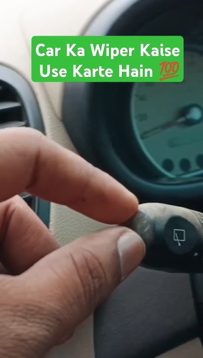 💯🚘Car Ka Wiper Kaise Use Karte Hain॥ Learn And Drive॥ #cardrivingbasics # automobile# ...