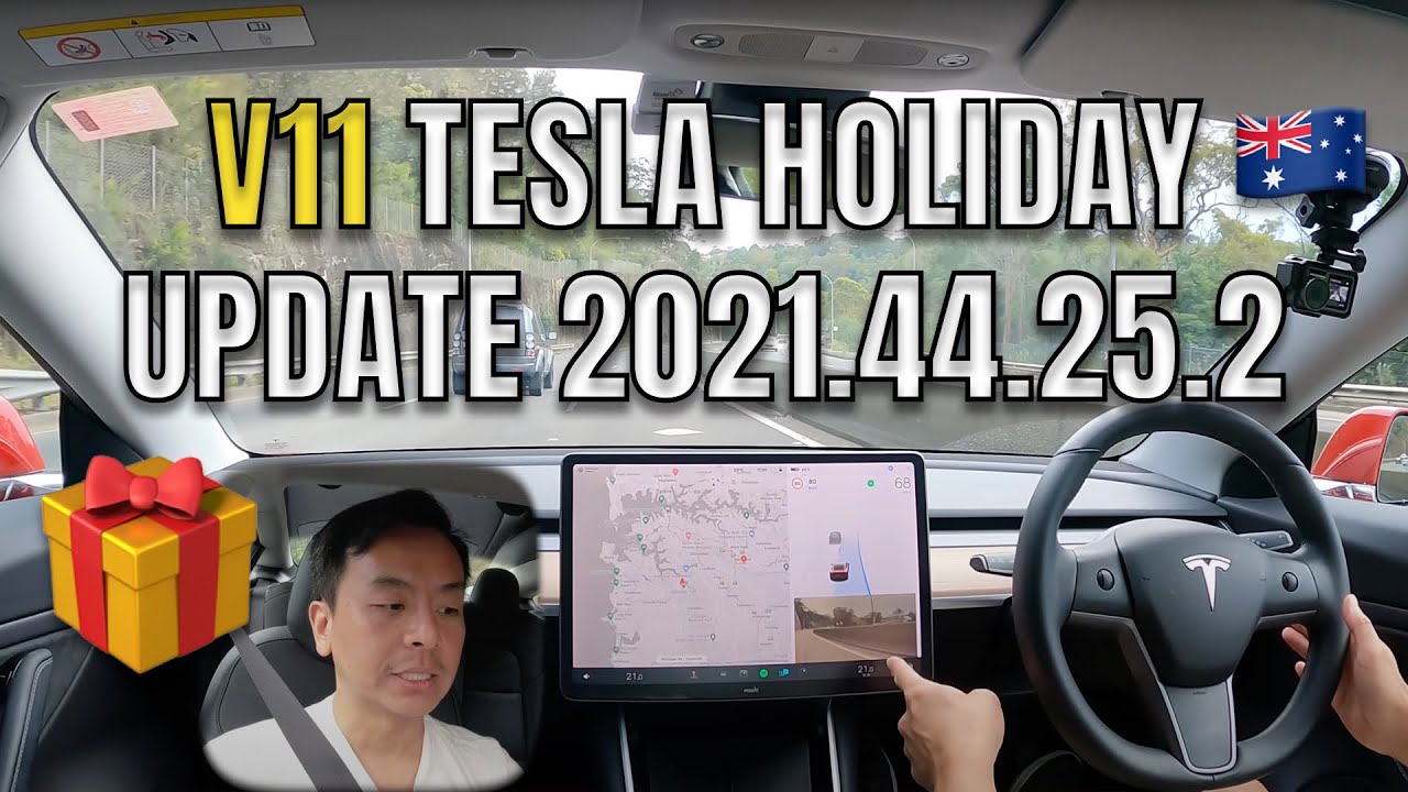 TESLA SOFTWARE UPDATE 2021.44.25.2 TESLA HOLIDAY UPDATE 2021 V11 Recap ...