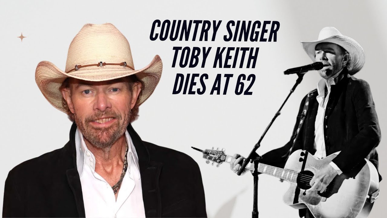 Country singer Toby Keith dies at 62 after battle with stomach cancer ...