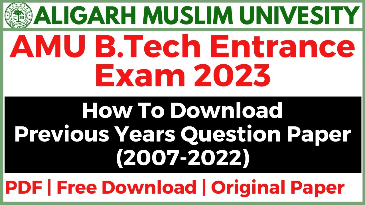 AMU B.tech Previous Year Entrance Question Paper Free Download | AMU ...