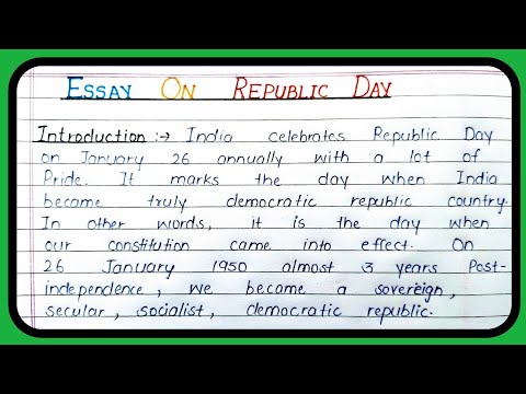 Essay on Republic Day, Republic Day Celebration 26 January ...