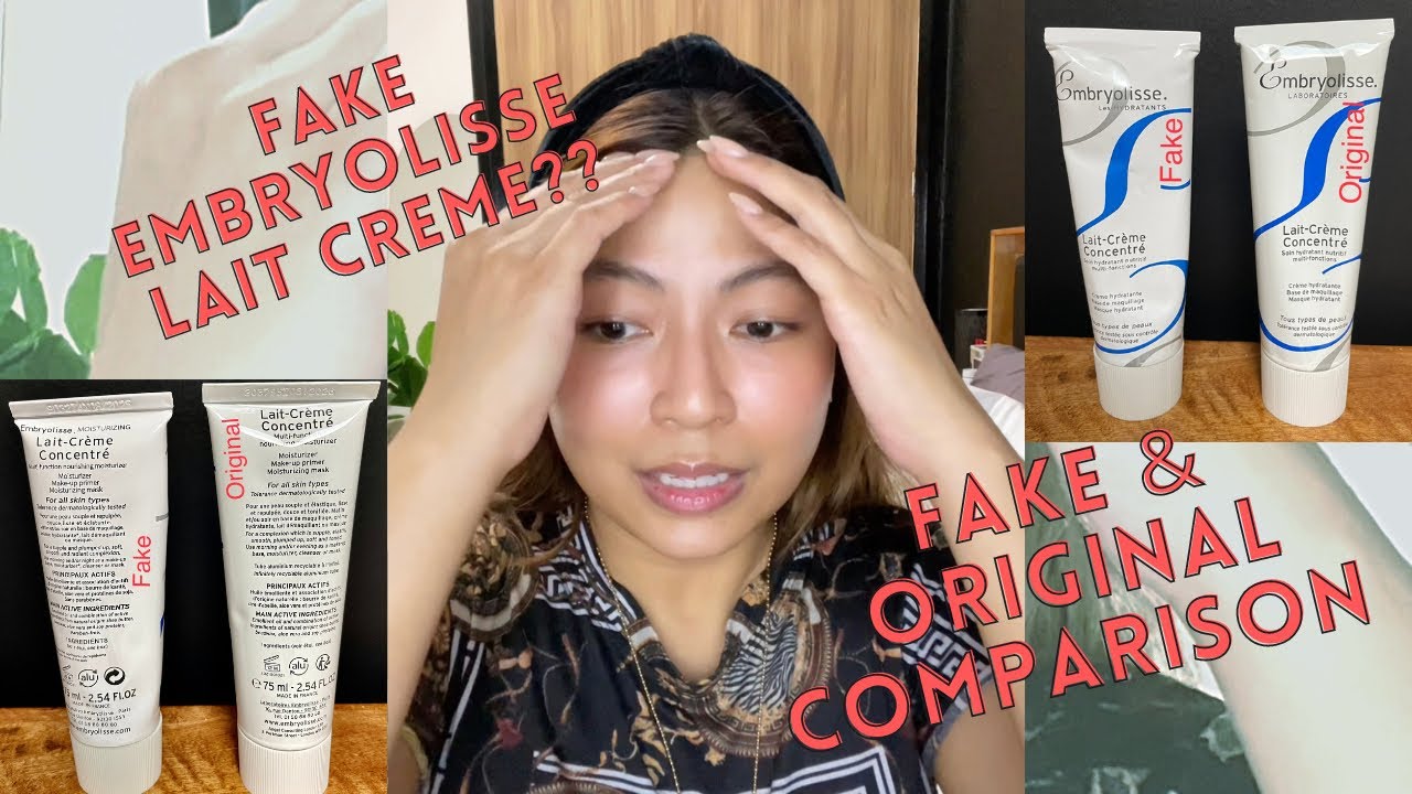 Rant, Story time and Comparison: I Got a FAKE Embryolisse Lait Creme ...