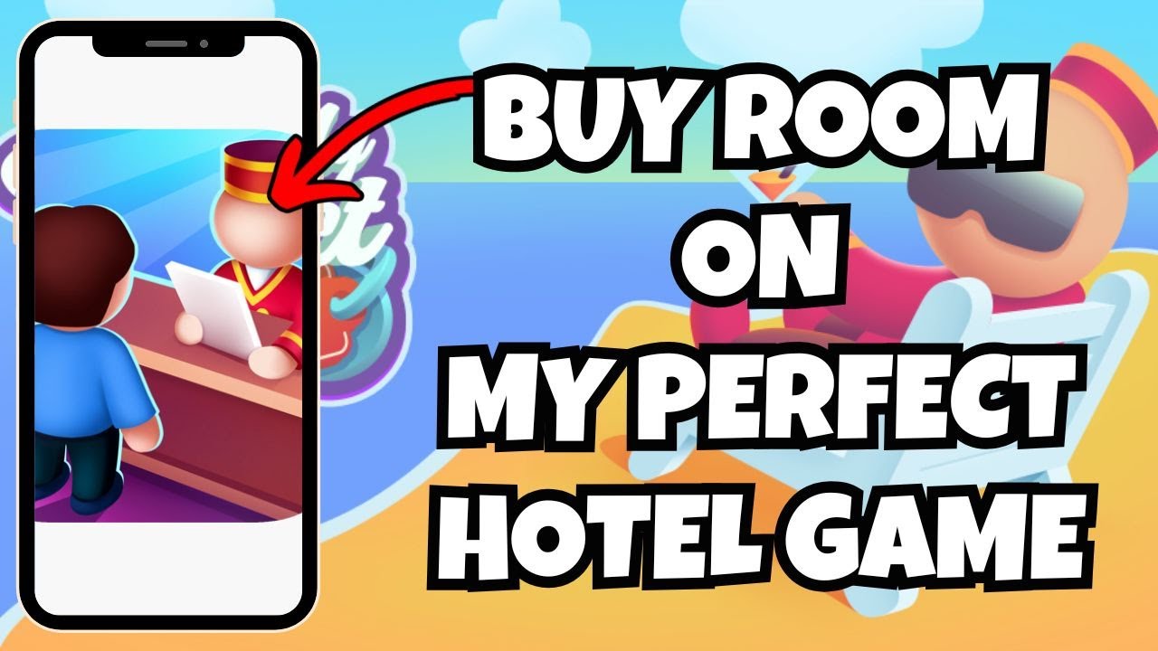 How To Buy Room On My Perfect Hotel Game - YouTube