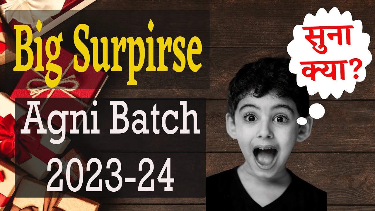 Big Surprise For Agni Batch 2023-24 | सही समय पर सही शुरुआत 😃😎🥳💥 - YouTube