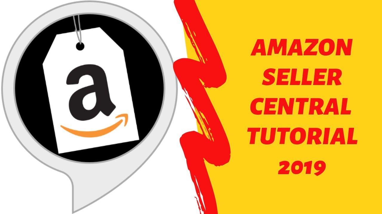 Amazon seller central tutorial 2019 - Walkthrough and how to use step ...