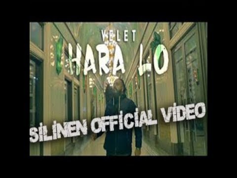 Velet - Hara Lo (Silinen Official Video)