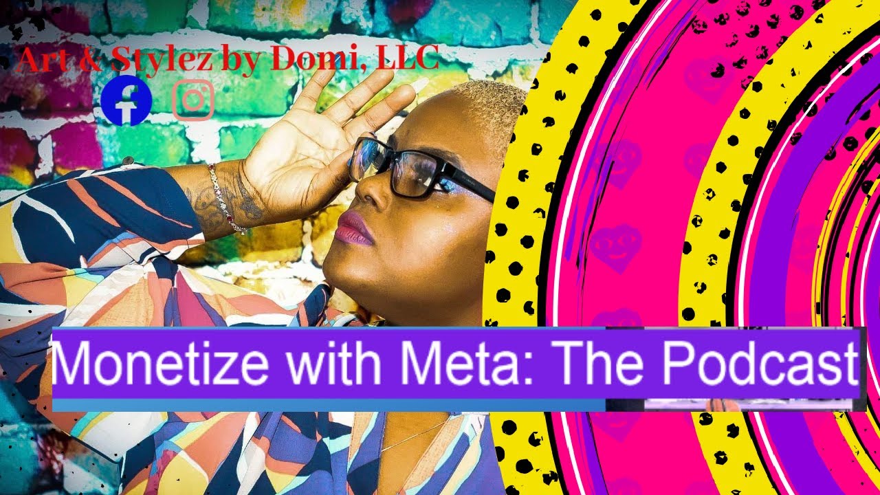 Monetize with Meta: The Podcast facebook monetization - YouTube