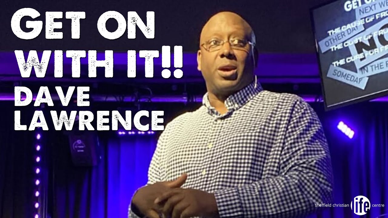 Get On With It!! - Dave Lawrence - YouTube