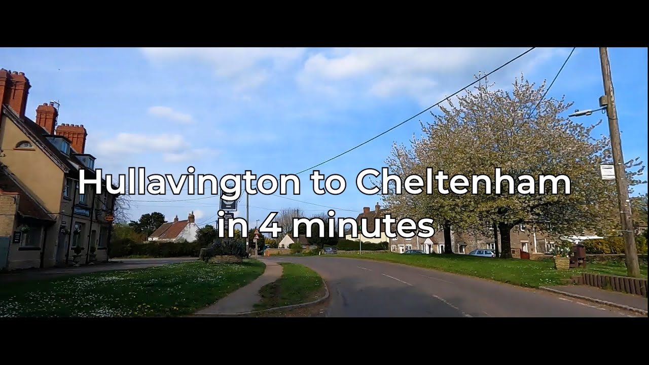 Hullavington To Cheltenham in 4 minutes - YouTube
