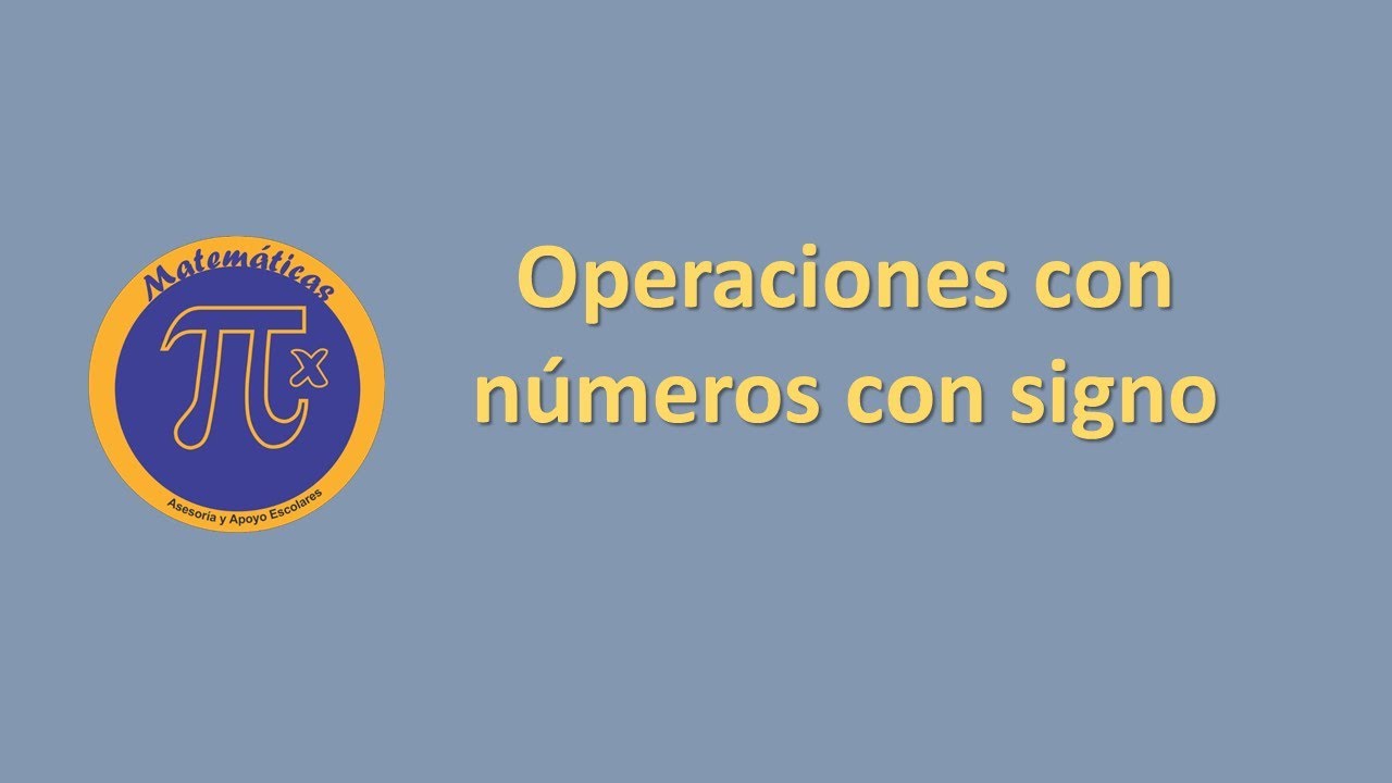 Operaciones con números con signo - YouTube