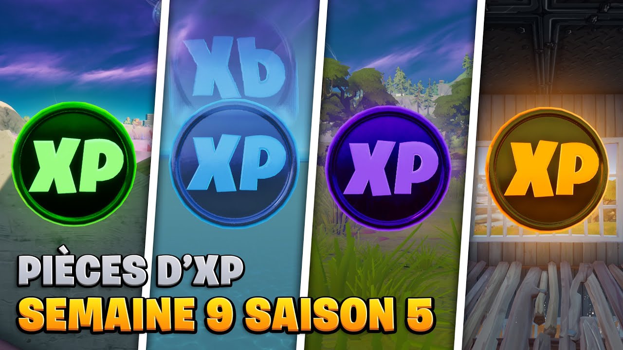 TOUTES LES PIÈCES D'XP DE LA SEMAINE 9 SAISON 5 / ALL XP COINS ...