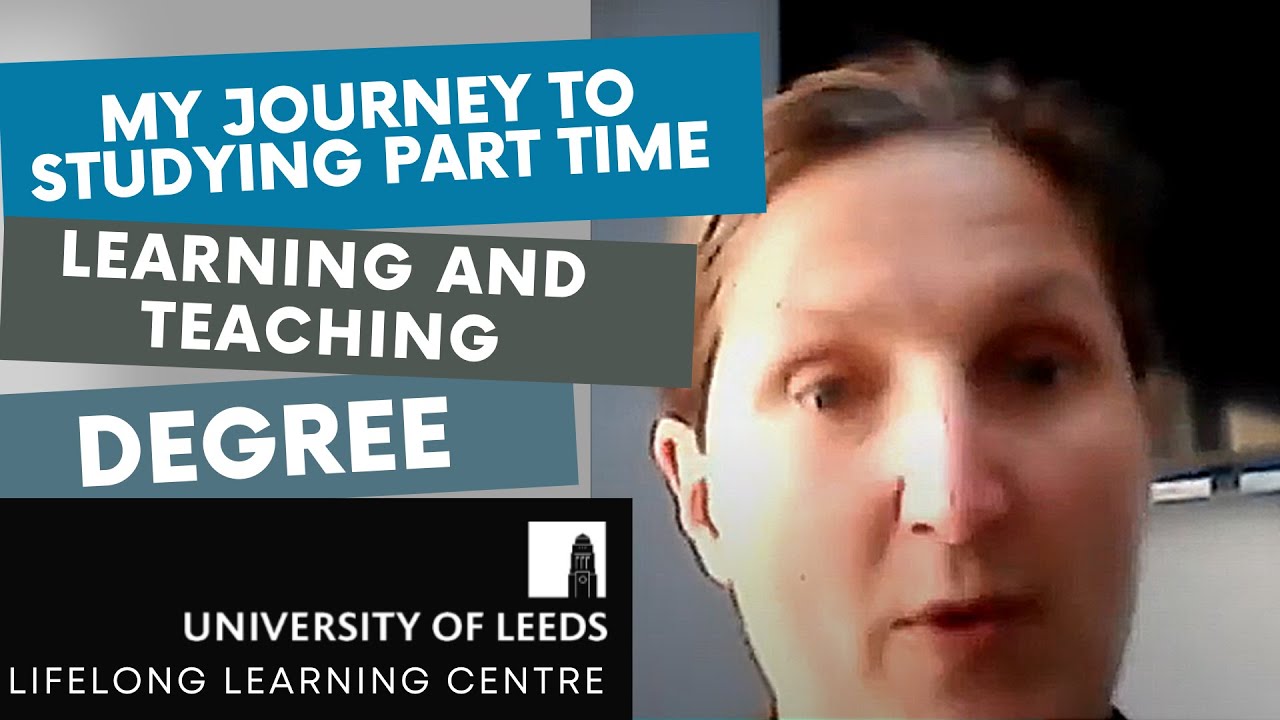 My journey to studying the part-time Learning and Teaching degree - YouTube